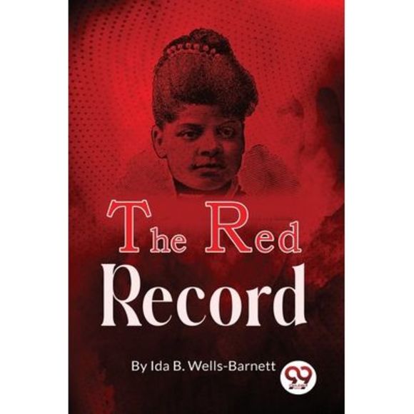 Ida B. Wells-Barnett | Other | The Red Record Ida B Wellsbarnett | Poshmark